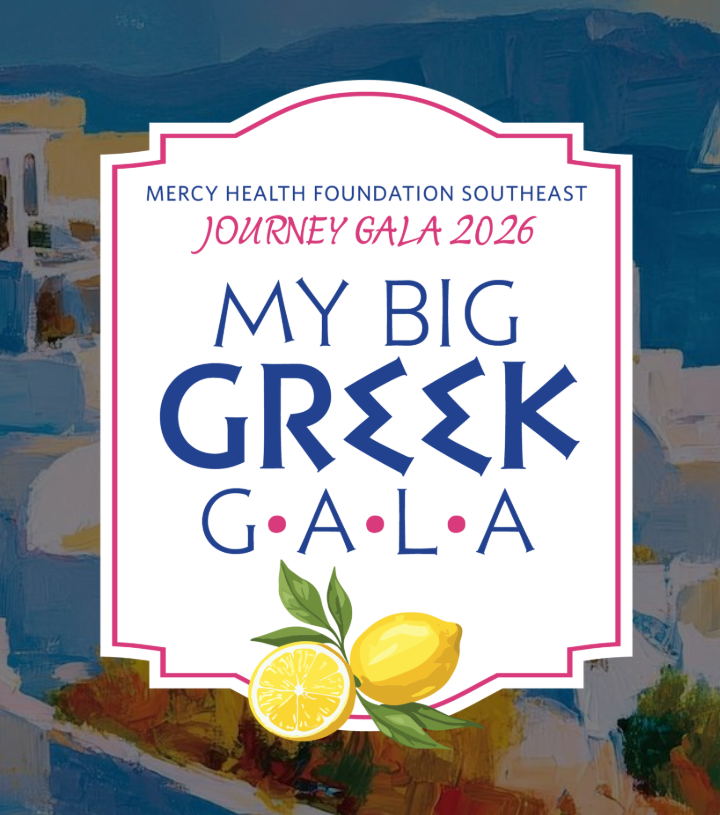 Mercy Health Foundation Southeast Presents 2026 Journey Gala | Mercy